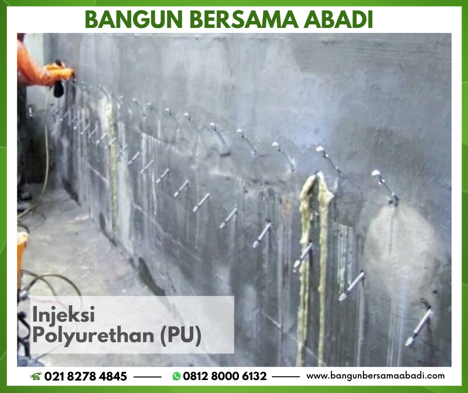 Jasa Injeksi Polyurethane - Bangun Bersama Abadi